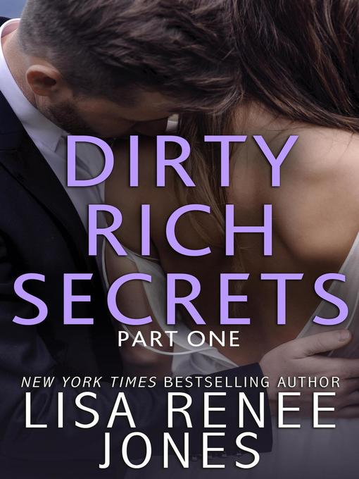 Libby - Dirty Rich Secrets, Part 1